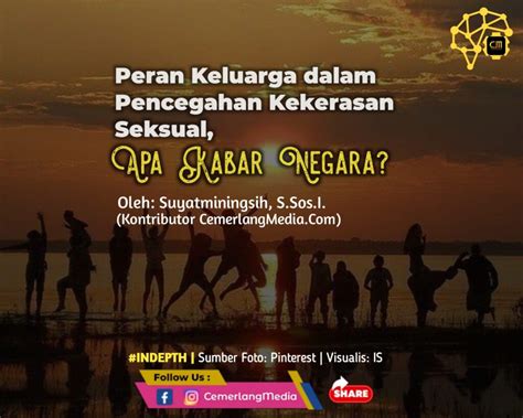 Peran Keluarga Dalam Pencegahan Kekerasan Seksual Apa Kabar Negara