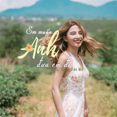 Quinn Hiền Mai Em Muốn Anh Đưa Em Đi Iheart