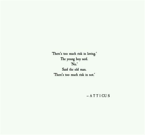 ATTICUS Poem Quotes Words Quotes Wise Words Words Of Wisdom Life