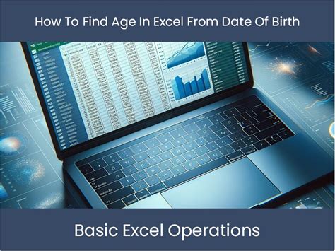 Excel Tutorial How To Find Age In Excel From Date Of Birth Excel