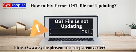 Resolve The Error Of OST File Not Updating By Using These Free Methods