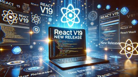react 19 resmi olarak Çıktı İşte bazı yenilikler