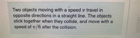 solved two objects moving with a speed v travel in opposite