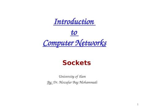 Ppt 1 Introduction To Computer Networks University Of Ilam By Dr