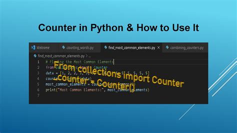 Mastering Python Counter How To Efficiently Count And Analyze Elements Youtube