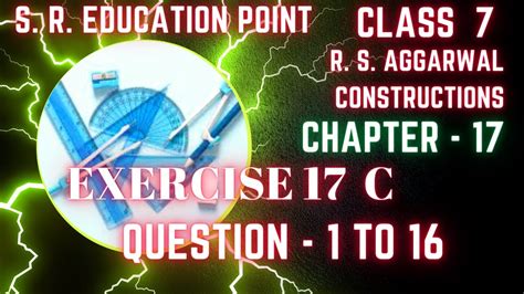 Construction Class 7 Exercise 17 C Objectiv Question 1 16 R S