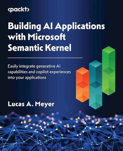 Building Ai Applications With Microsoft Semantic Kernel Easily
