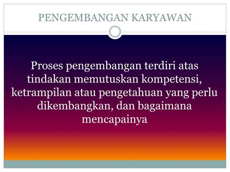 Ppt Pelatihan Dan Pengembangan Karyawan Powerpoint Presentation Free