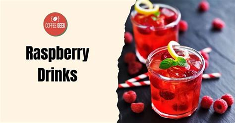 Best Raspberry Drinks At Starbucks Tasty Refreshments Unveiled