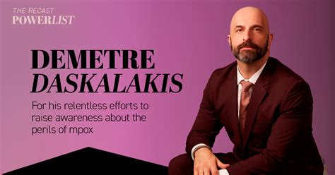 Demetre Daskalakis The Recast Power List