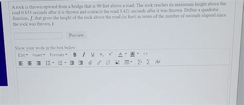 Solved A Rock Is Thrown Upward From A Bridge That Is 90 Feet