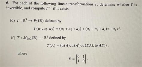 Solved 6 For Each Of The Following Linear Transformations