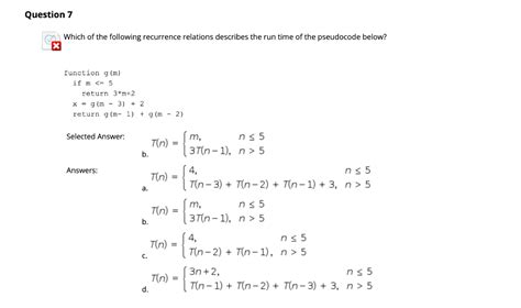 Solved Question 7 Which Of The Following Recurrence