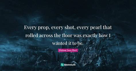 Every Prop Every Shot Every Pearl That Rolled Across The Floor Was E