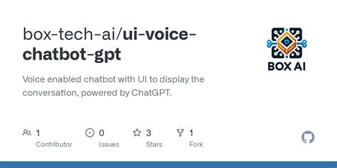 GitHub Box Tech Ai Ui Voice Chatbot Gpt Voice Enabled Chatbot With
