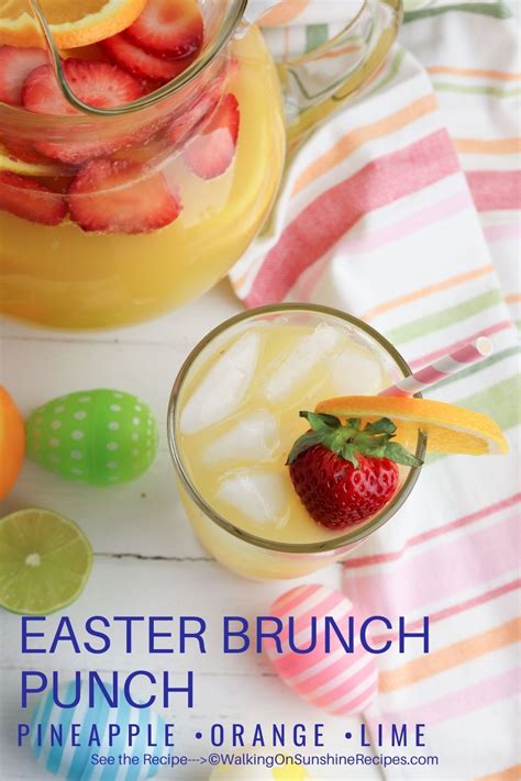 Easter Brunch Punch Walking On Sunshine Recipes