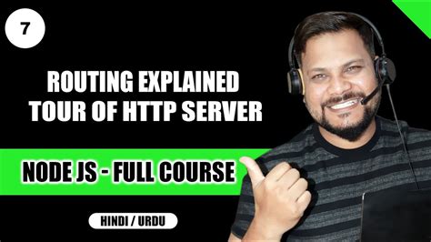 Routing Explained: Tour of HTTP server | Node JS Tutorial in Hindi and Urdu - (full course) - #7 ...