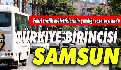 Samsun Türkiyenin ilk sıralarında Yeni Günde Haber Güncel Son Dakika Haberler