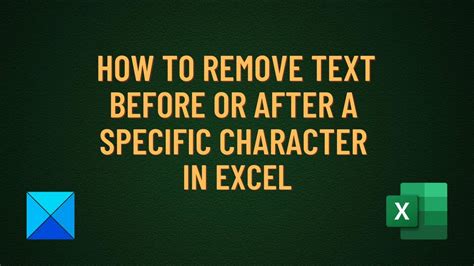 How To Remove All Text After A Specific Character In Excel Printable