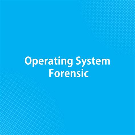 Operating System Forensic Inixindo Surabaya