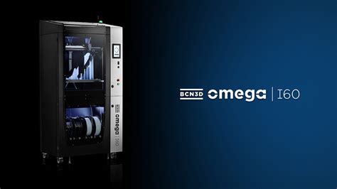 BCN3D Launches Omega I60 Industrial Material Extrusion 3D Printer 3DPrint Additive