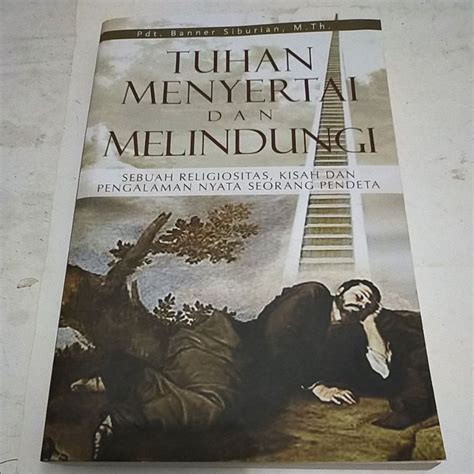 Jual Tuhan Menyertai Dan Melindungi Sebuah Religiosita Kisah Dan Pengalaman Nyata Seorang