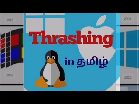 Thrashing in தமிழ் -operating system complete tutorial in தமிழ் - YouTube