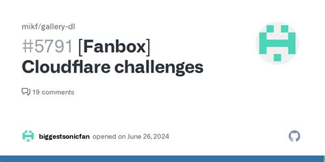 Fanbox Cloudflare Challenges Issue 5791 Mikf Gallery Dl GitHub