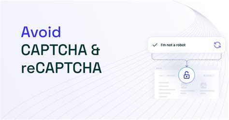 How To Avoid Captcha And Recaptcha 7 Proven Methods Zenrows