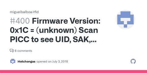 Firmware Version 0x1C Unknown Scan PICC To See UID SAK Type And
