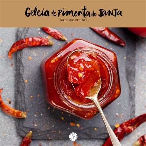 Geleia De Pimenta De Janja Vamos Receber