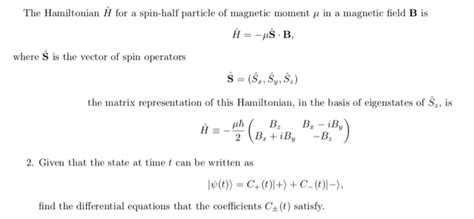 Solved The Hamiltonian H For A Spin Half Particle Of