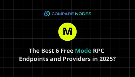 The Best 6 Free Mode Rpc Endpoints And Providers In 2025
