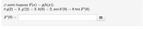 Solved 1 Point Suppose F X G H X If