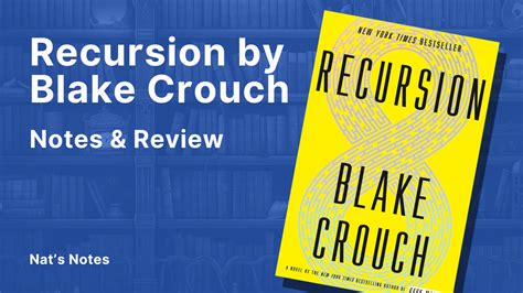 Recursion By Blake Crouch Notes And Review Nat Eliason