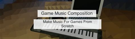 Reddit Comments On Game Music Composition Udemy Course Reddemy
