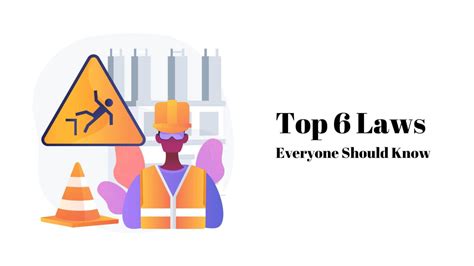 Top 6 Laws Everyone Should Knowarticles