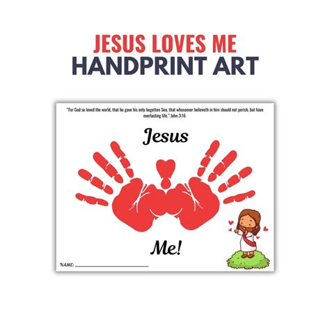 Jesus Loves Me Handprint Jesus Loves Me Printable Template Sunday School Crafts Jesus Loves