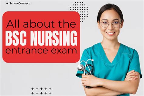 Bsc In Nursing Entrance Exam Eligibility Exams Tips And More