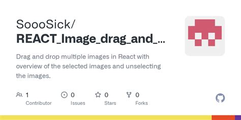Github Sooosickreactimagedraganddrop Drag And Drop Multiple Images In React With