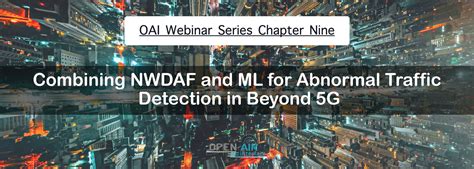 Combining Nwdaf And Ml For Abnormal Traffic Detection In Beyond G