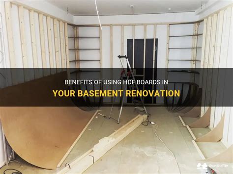 Benefits Of Using Hdf Boards In Your Basement Renovation Shunshelter