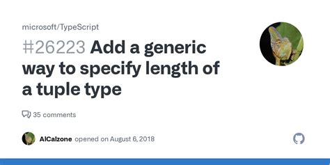 Add A Generic Way To Specify Length Of A Tuple Type Issue 26223 Microsoft TypeScript GitHub