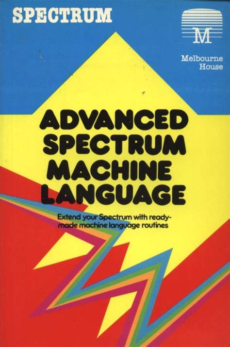 Advanced Spectrum Machine Language Book Computing History