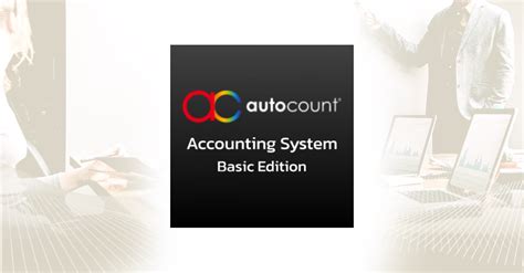 ขาย Autocount Accounting System Basic Edition โปรแกรมบัญชีสำหรับธุรกิจ รุ่นมาตรฐานระดับสูง