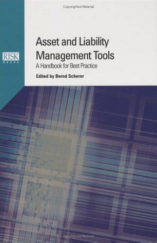 Asset And Liability Management Tools A Handbook For Best Practice