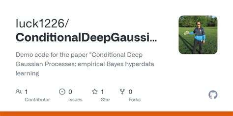 github luck1226 conditionaldeepgaussianprocesses demo code for the