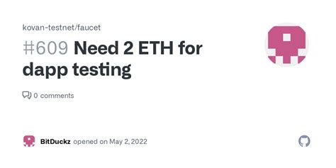 Need Eth For Dapp Testing Issue Kovan Testnet Faucet Github
