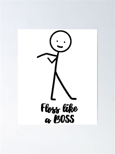 Floss Like A Boss Stick Figure Stickman Doodle Printed Funny Poster