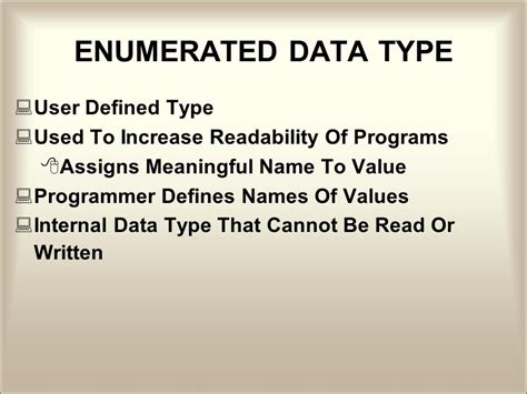 ENUMERATED DATATYPES. USER DEFINED DATA TYPES Data Type Defined By Programmer Allows Use Of More ...